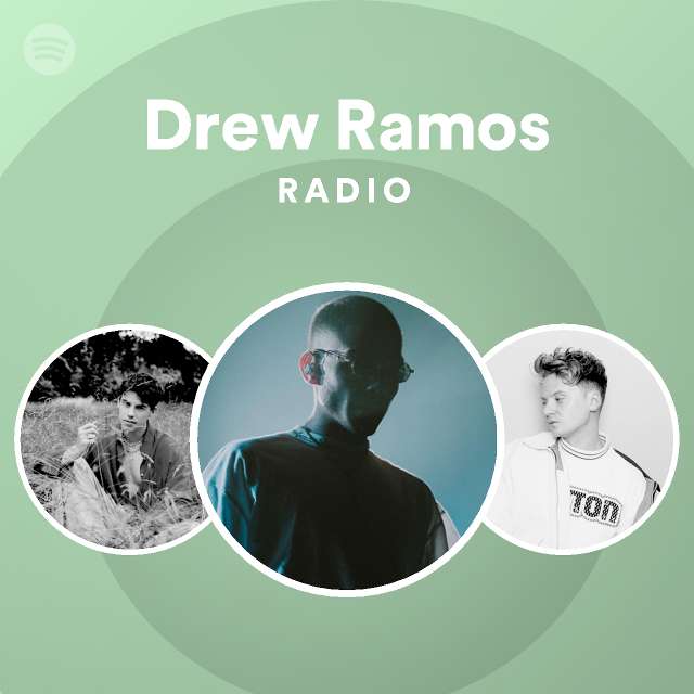 Drew Ramos Radio | Spotify Playlist