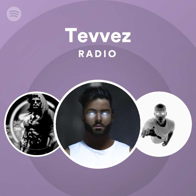 Tevvez | Spotify