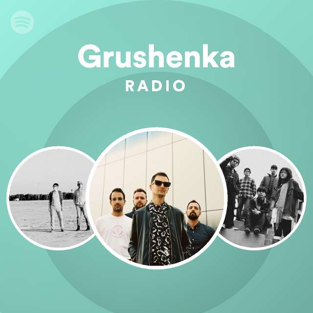Grushenka Radio | Spotify Playlist