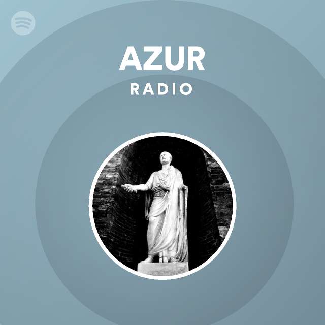 AZUR Radio - playlist by Spotify | Spotify