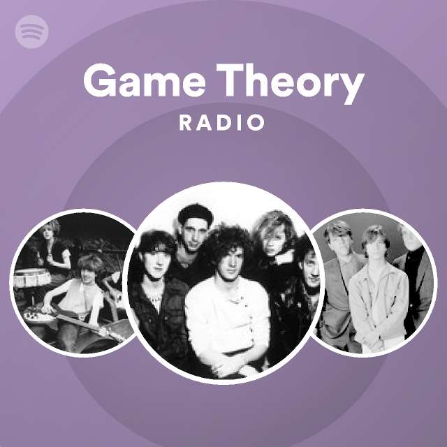 Game Theory | Spotify