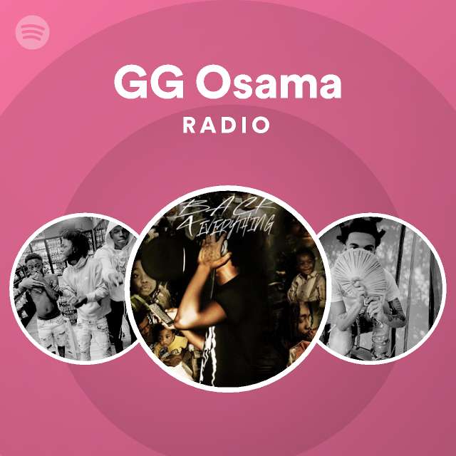 GG Osama Radio - playlist by Spotify | Spotify