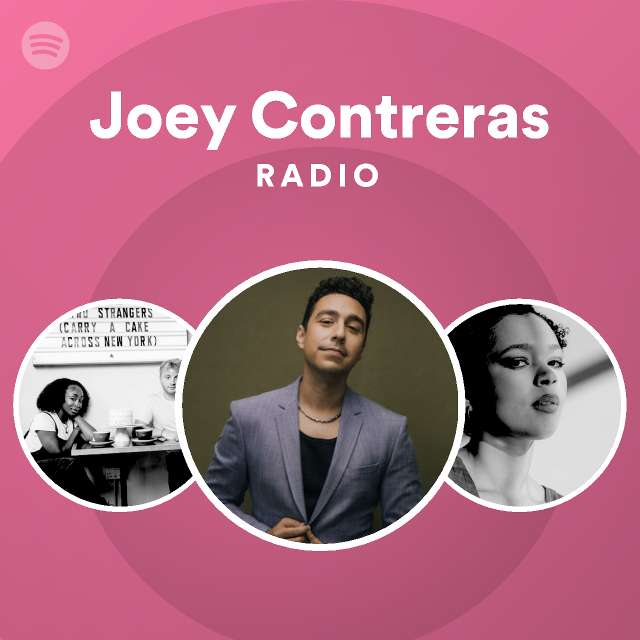 Joey Contreras | Spotify