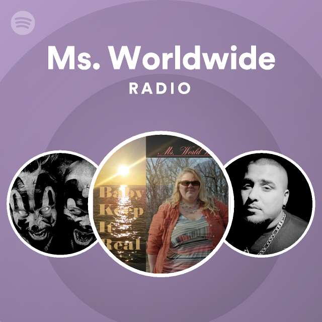 Ms. Worldwide Radio - playlist by Spotify | Spotify