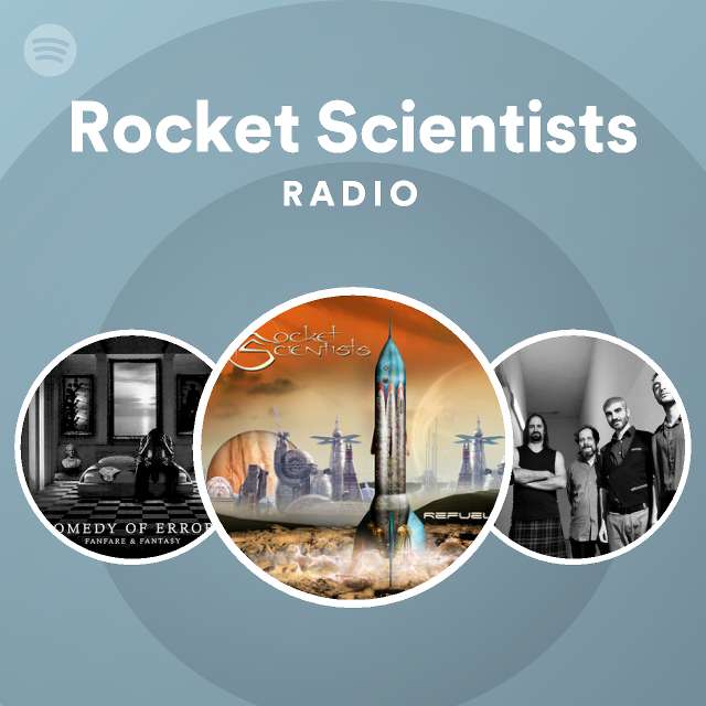 Rocket Scientists | Spotify