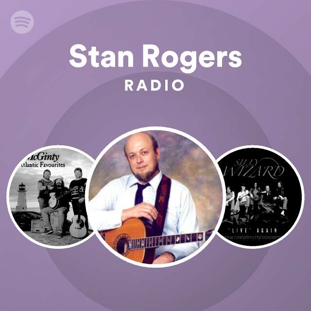 Stan Rogers | Spotify