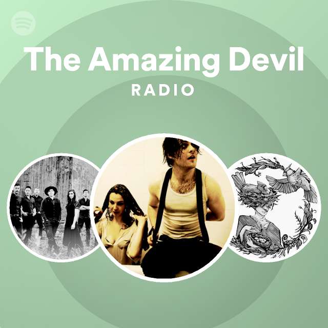 The Amazing Devil | Spotify - Listen Free