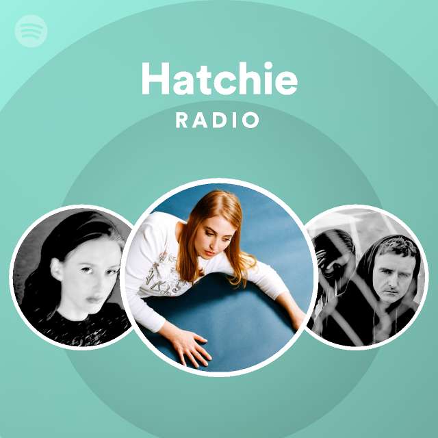 Hatchie | Spotify