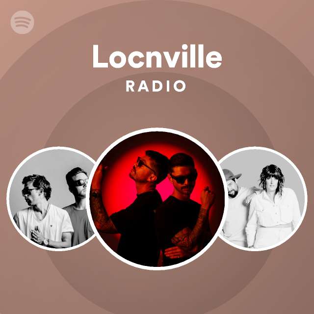 Locnville Radio - playlist by Spotify | Spotify