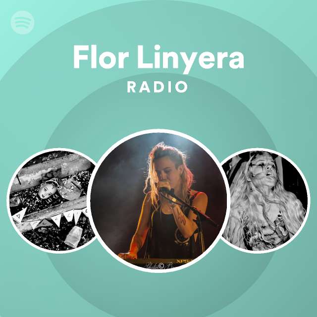 Flor Linyera Radio | Spotify Playlist