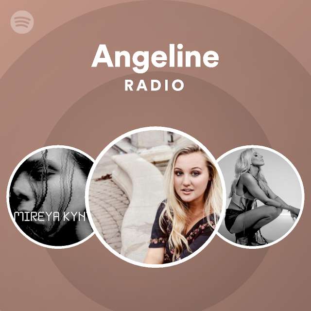 Angeline Radio | Spotify Playlist