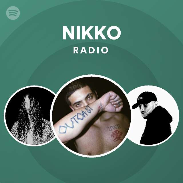 NIKKO | Spotify - Listen Free