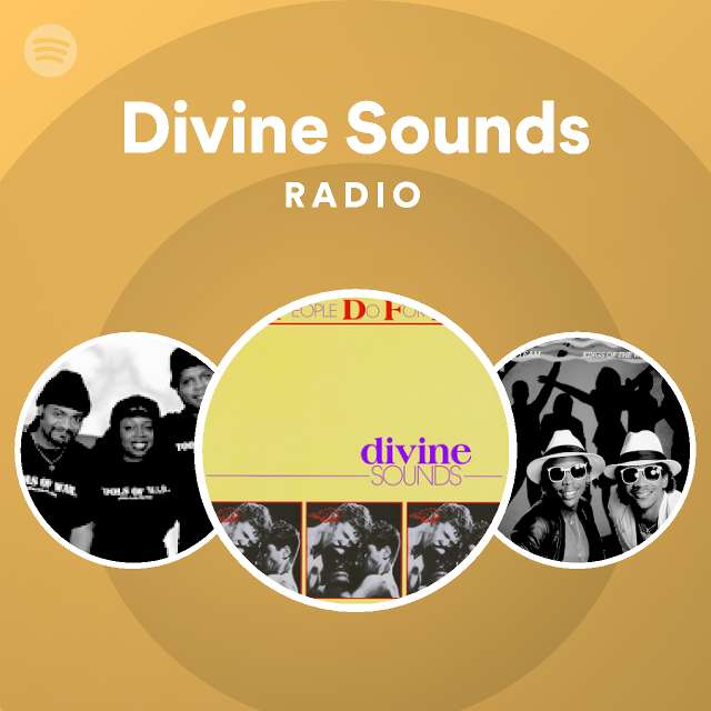 Divine Sounds Radio - playlist by Spotify | Spotify