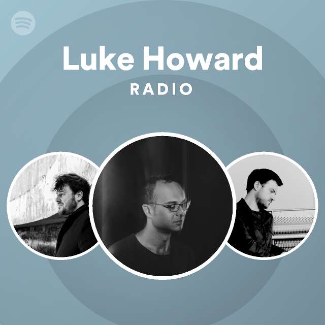 Luke Howard | Spotify