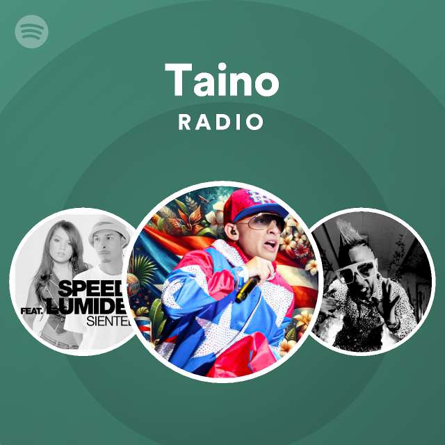 Taino Radio | Spotify Playlist