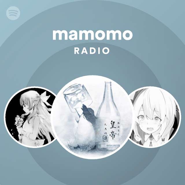 mamomo | Spotify - Listen Free