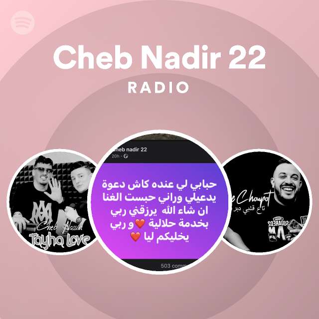 Cheb Nadir 22 Radio - playlist by Spotify | Spotify