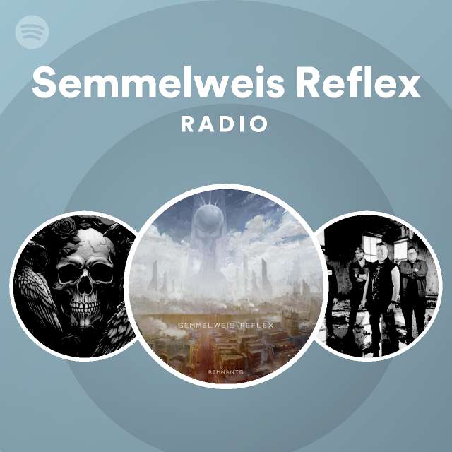 Semmelweis Reflex Radio | Spotify Playlist