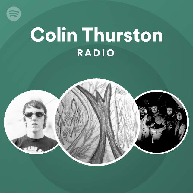 Colin Thurston Radio | Spotify Playlist