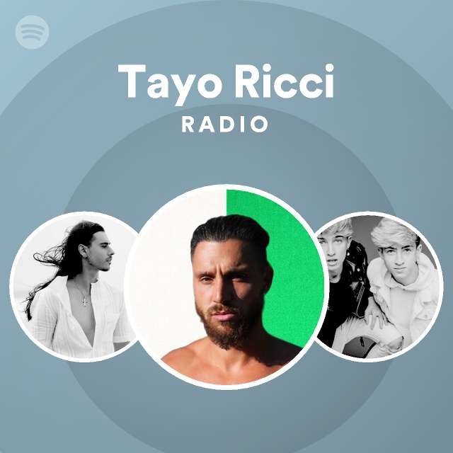 Tayo Ricci Radio - playlist by Spotify | Spotify