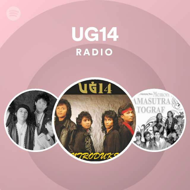 UG14 Radio - playlist by Spotify | Spotify
