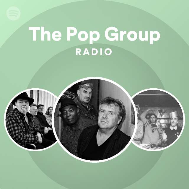 The Pop Group | Spotify