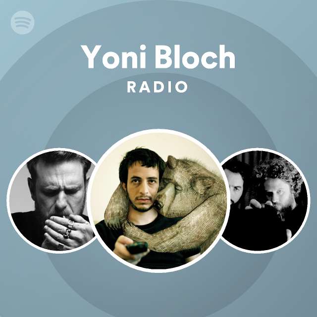 Yoni Bloch | Spotify