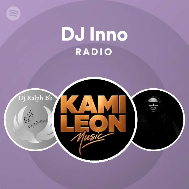 DJ Inno Radio | Spotify Playlist