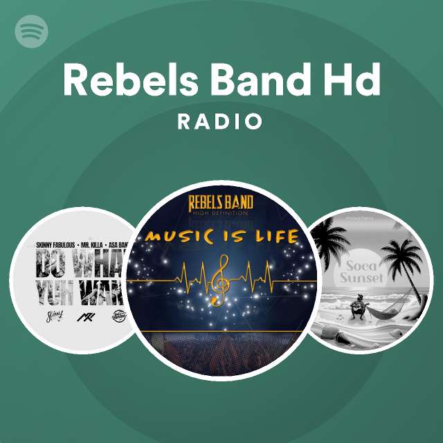 Rebels Band Hd | Spotify