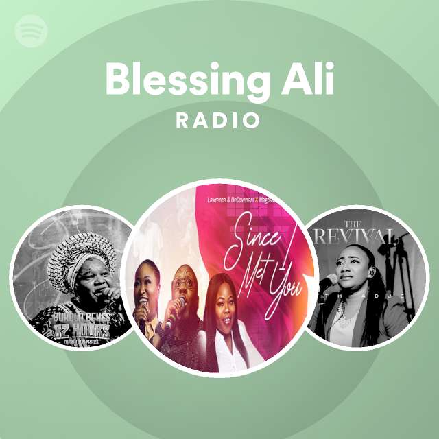 Blessing Ali Radio - playlist by Spotify | Spotify