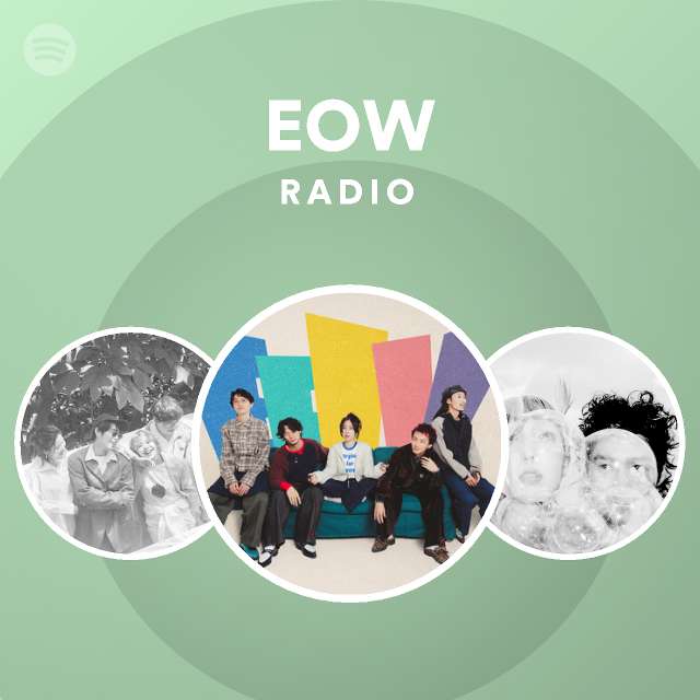 EOW | Spotify
