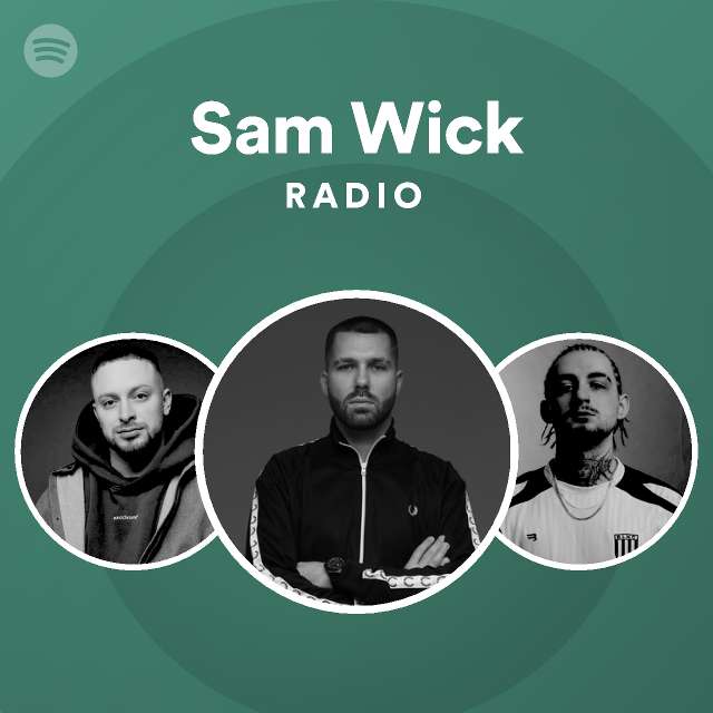 Sam Wick | Spotify
