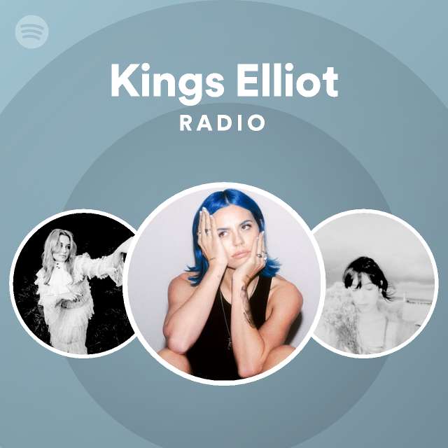 Kings Elliot | Spotify