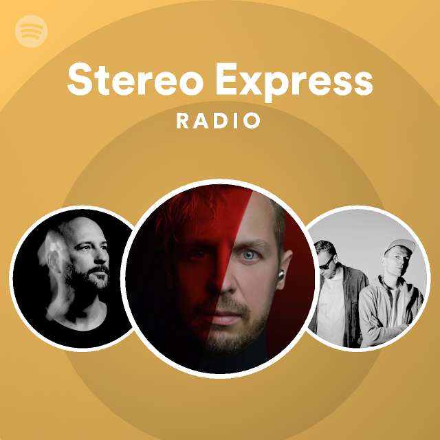 Stereo Express Radio - playlist by Spotify | Spotify