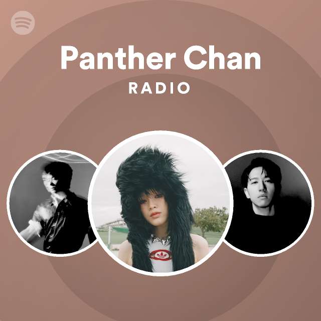 Panther Chan | Spotify