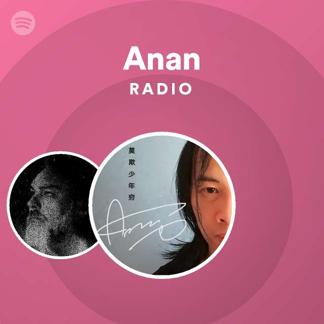 Anan Radio | Spotify Playlist