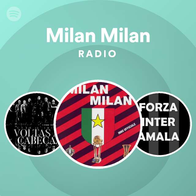 Milan Milan Radio - playlist by Spotify | Spotify