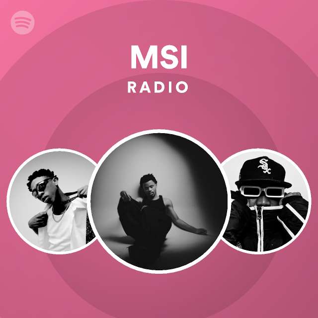 MSI Radio - playlist by Spotify | Spotify