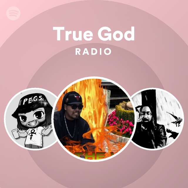 True God Radio - playlist by Spotify | Spotify