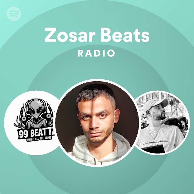 Zosar Beats Radio | Spotify Playlist