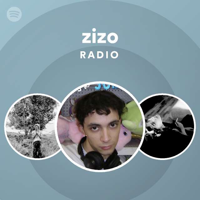 zizo Radio - playlist by Spotify | Spotify