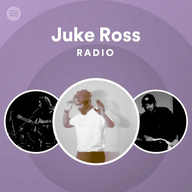 Juke Ross | Spotify