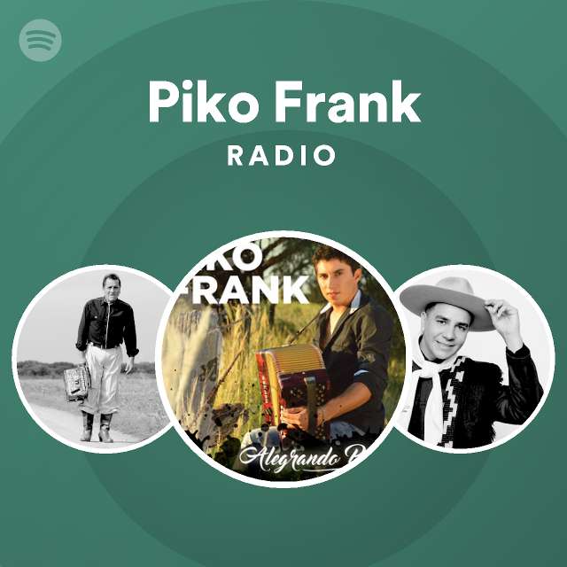 Piko Frank Radio - playlist by Spotify | Spotify