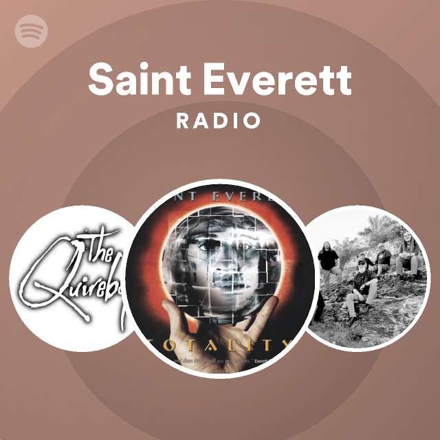 Saint Everett Radio - playlist by Spotify | Spotify