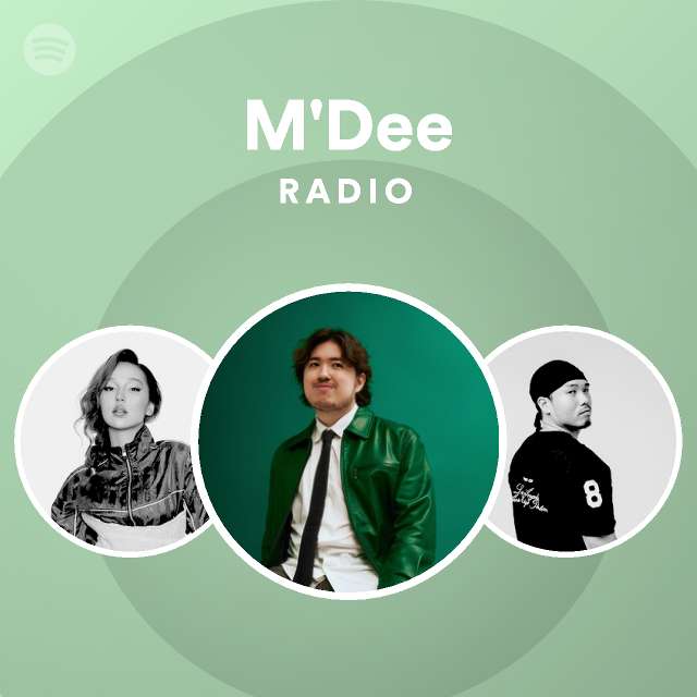 M'Dee | Spotify - Listen Free