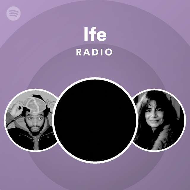 Ife Radio | Spotify Playlist