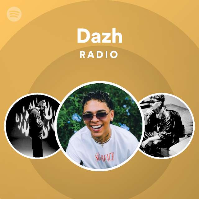 Dazh Radio | Spotify Playlist
