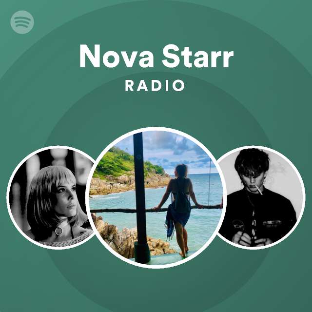 Nova Starr Radio | Spotify Playlist