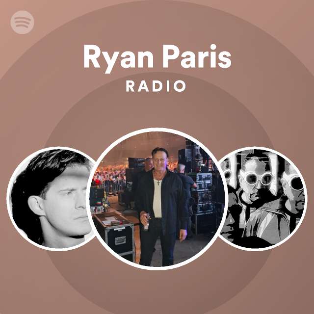 Ryan Paris | Spotify