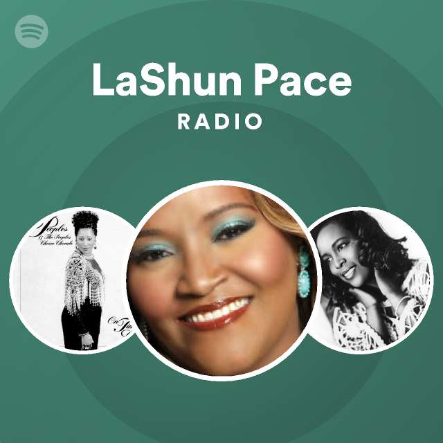 LaShun Pace | Spotify